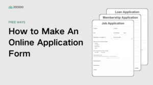 How to Make An Online Application Form [2 Free Ways] - Jodoo Blog